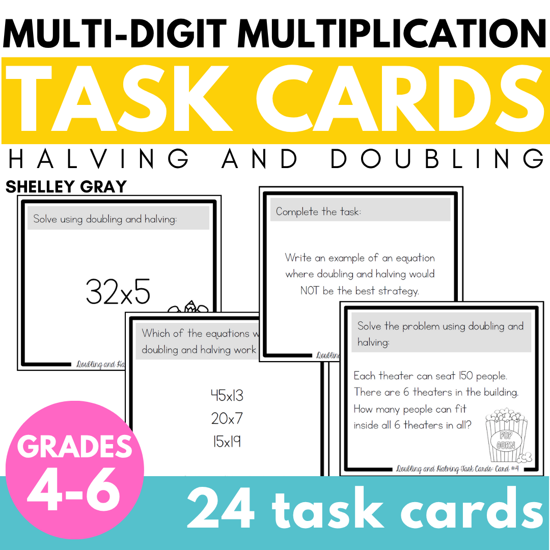 Halving and Doubling - Multi-Digit Multiplication Task Cards – Shelley ...