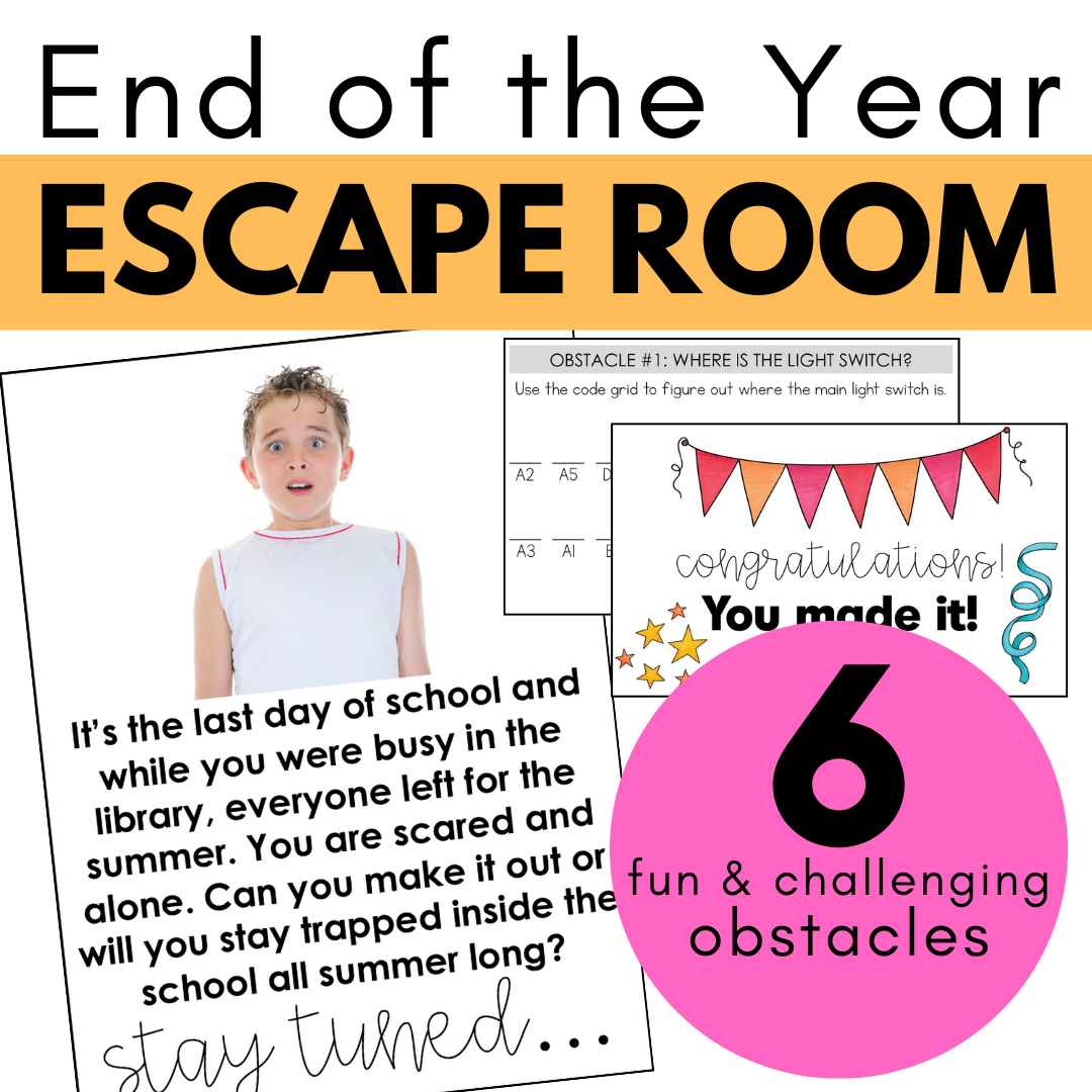 End of the Year Escape Room Activity - Trapped in the School For Summe ...