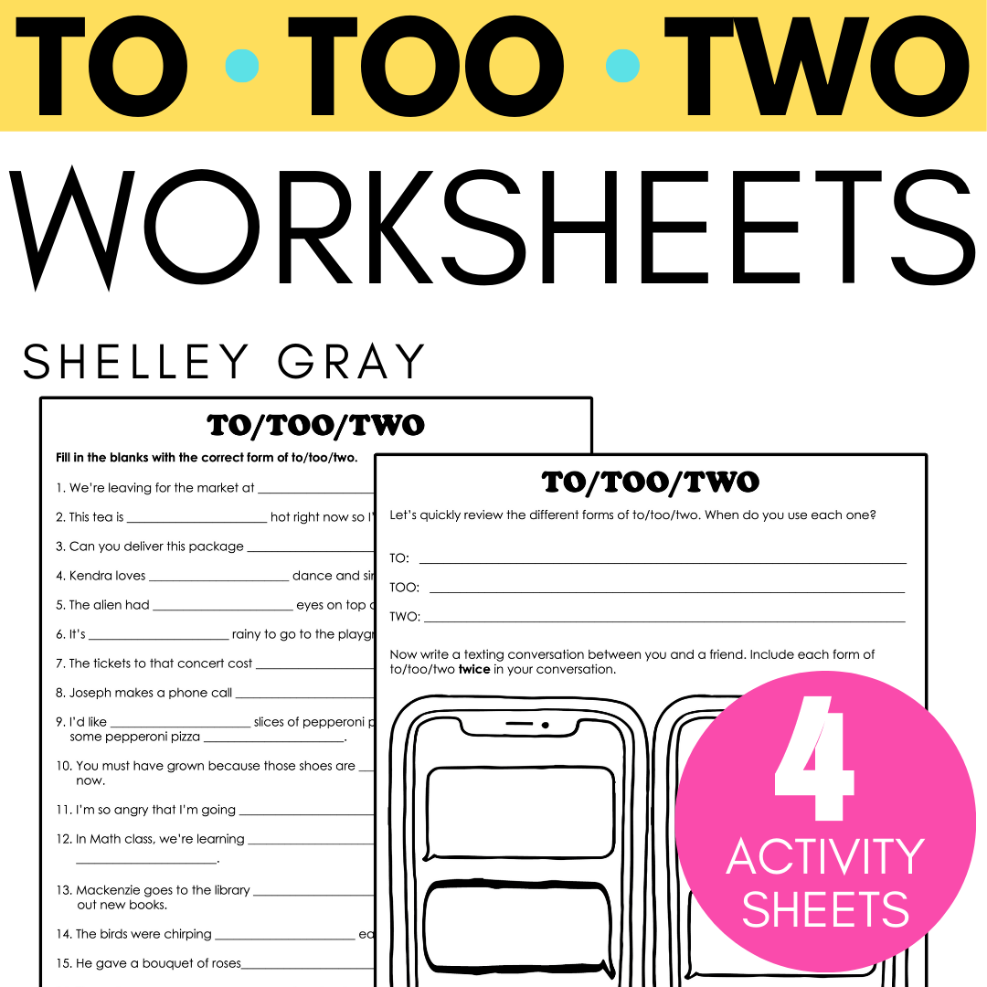 To, Too, Two Homophone Worksheets – Shelley Gray Teaching