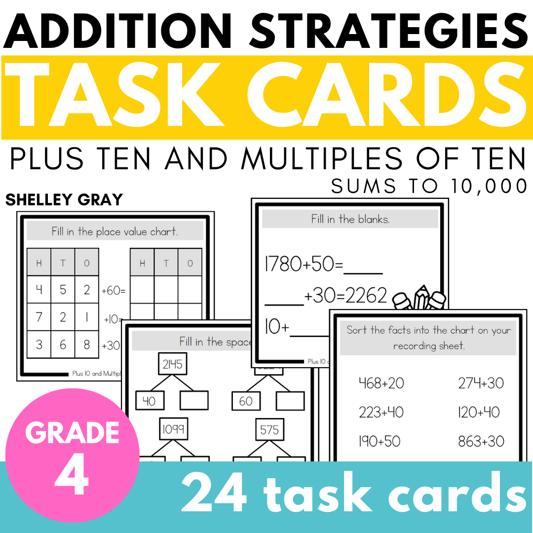 Addition Strategy Task Cards: Plus 10 and Multiples of 10 (Fourth ...