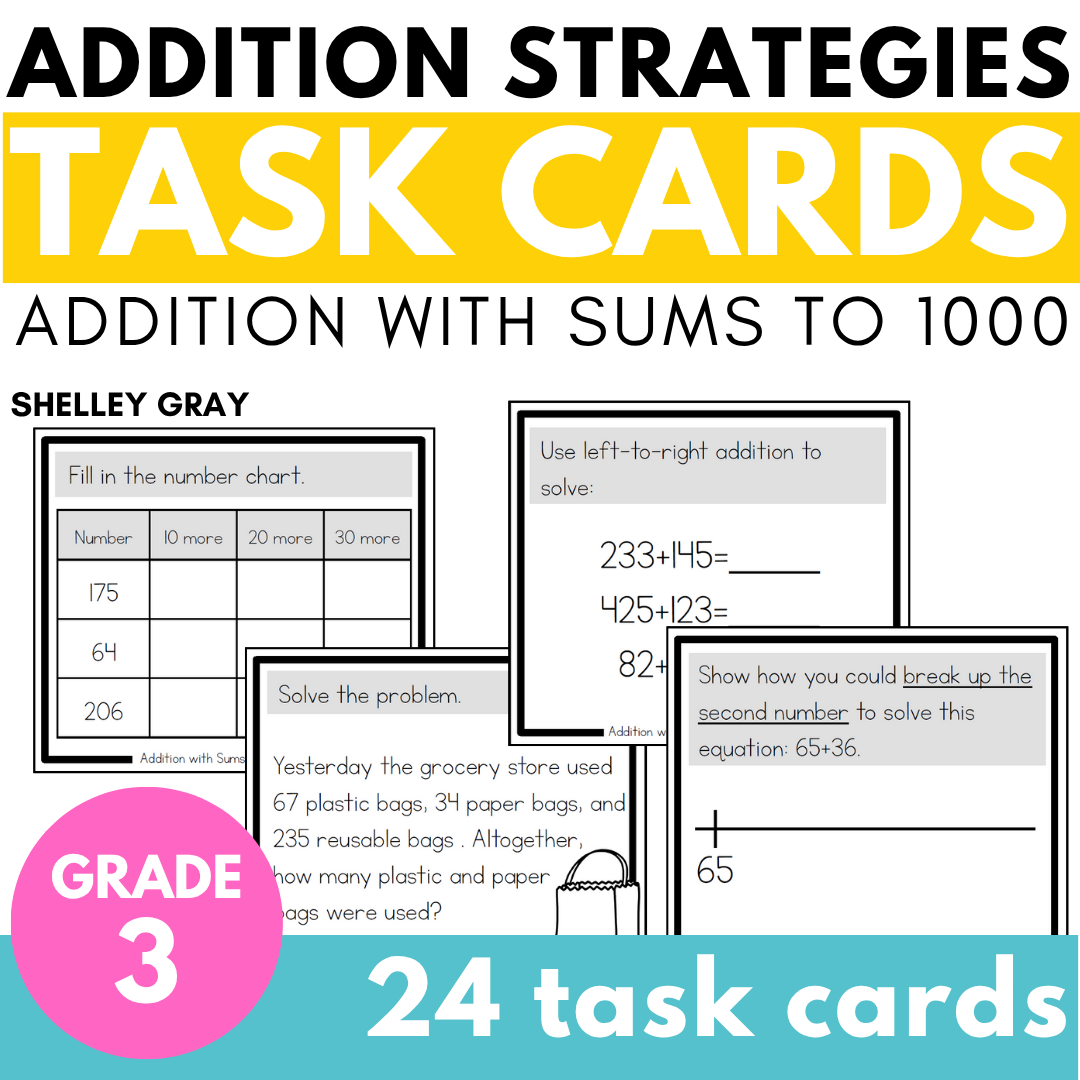 Addition With Sums to 1000 Task Cards (Third Grade) – Shelley Gray Teaching