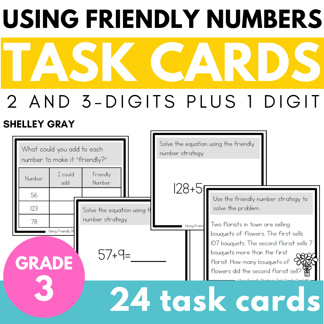 Addition Strategy Task Cards: Using Friendly Numbers (Third Grade ...