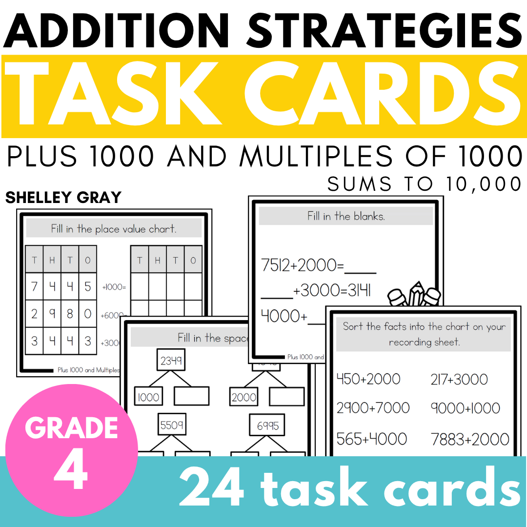 Addition Strategy Task Cards: Plus 1000 and Multiples of 1000 (Fourth ...