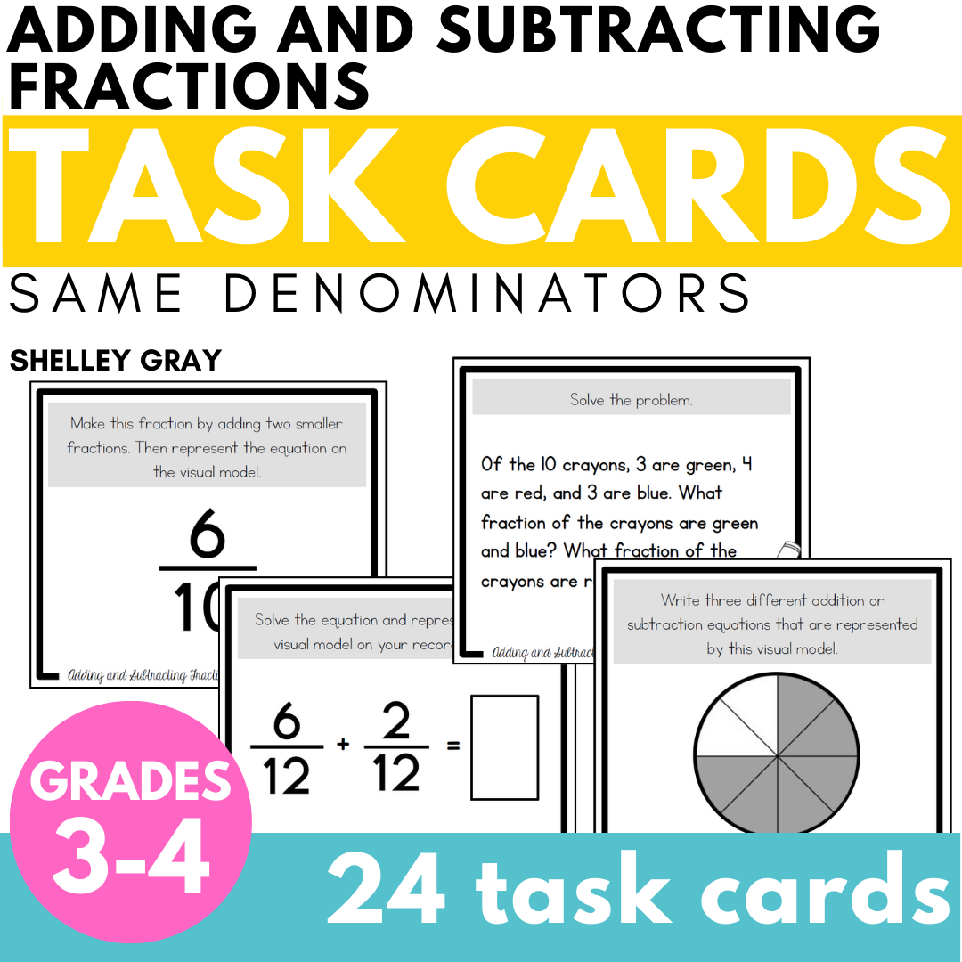 Adding and Subtracting Fractions Task Cards - Fraction Practice ...