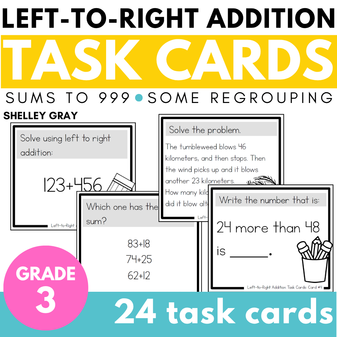 Addition Strategy Task Cards: Left to Right Addition (Third Grade ...