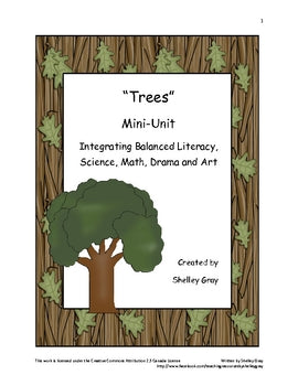 Trees Mini-Unit: Science, Literacy, Drama, Math & Art – Shelley Gray ...