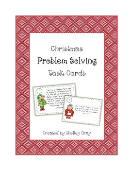 Christmas Problem-Solving Task Cards – Shelley Gray Teaching
