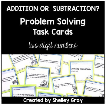 Addition or Subtraction Problem Solving Task Cards - 2-Digit – Shelley ...