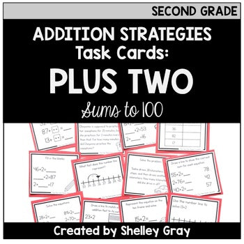 Addition Strategy Task Cards: Plus Two (Sums to 100) SECOND GRADE ...