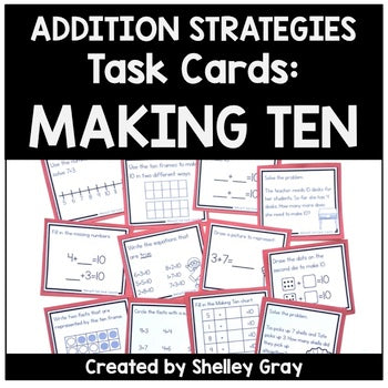Addition Strategy Task Cards: Making Ten Facts – Shelley Gray Teaching