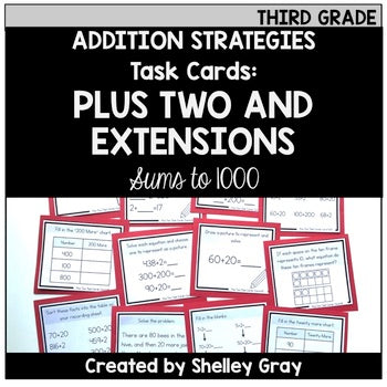 Addition Strategy Task Cards: Plus Two and Extensions (Third Grade ...