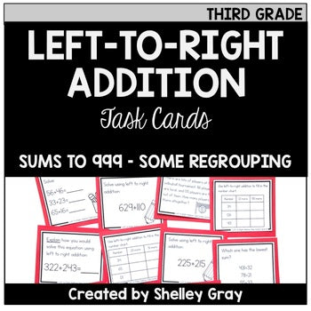 Addition Strategy Task Cards: Left to Right Addition (Third Grade ...