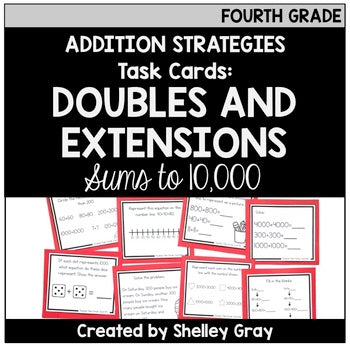 Addition Strategy Task Cards: Doubles Facts and Extensions (Fourth Gra ...
