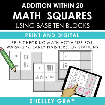 Addition Within 20 Using Base Ten Blocks - Fun Self-Checking Math Squa ...