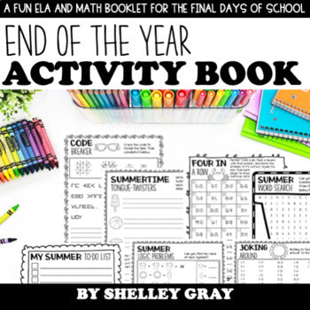 End of the Year Activity Book - Math and ELA Last Week of School Activ ...