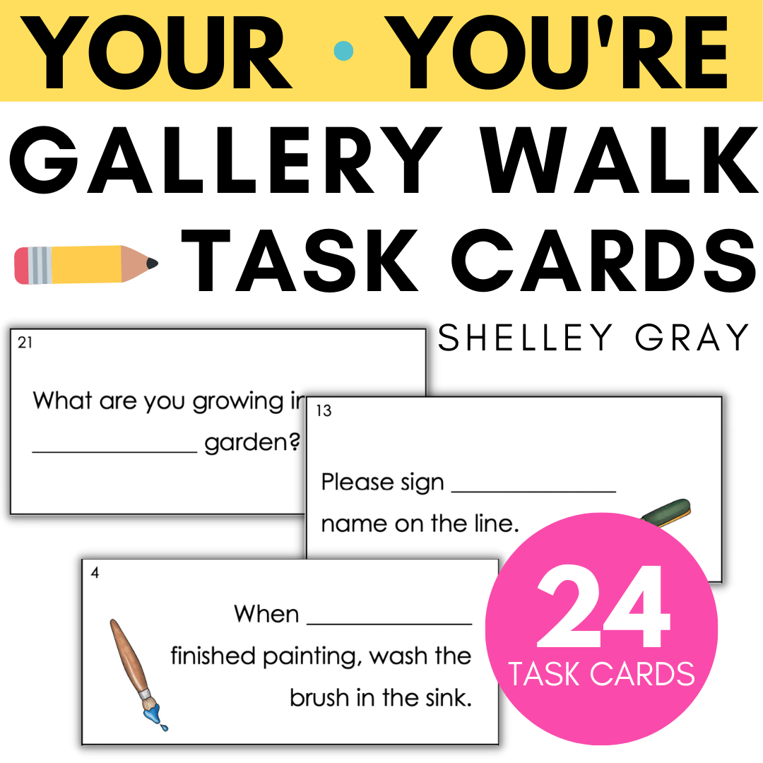 Your You're Homophone Gallery Walk or Task Cards – Shelley Gray Teaching