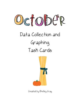 October Data and Graphing Task Cards – Shelley Gray Teaching
