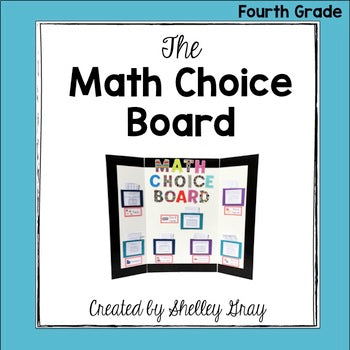 Math Choice Board for 4th Grade – Shelley Gray Teaching
